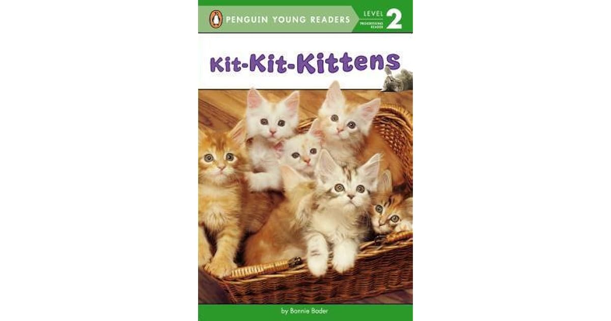 Kit-Kit-Kittens by Bonnie Bader
