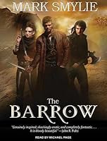 The Barrow (The Barrow, #1) by Mark Smylie