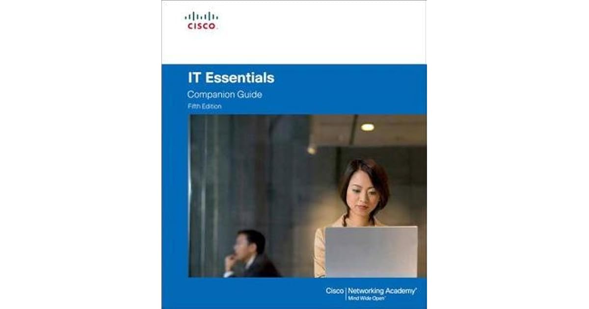 IT Essentials: Companion Guide by Cisco Networking Academy