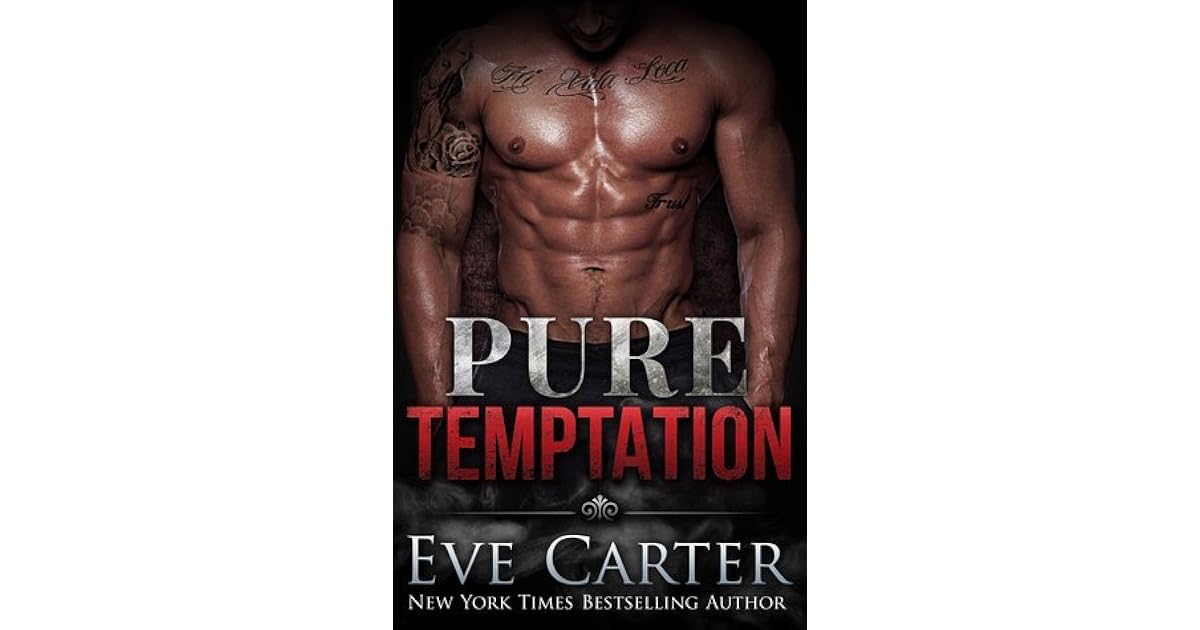 Pure Temptation (Tempted, #1) by Eve Carter
