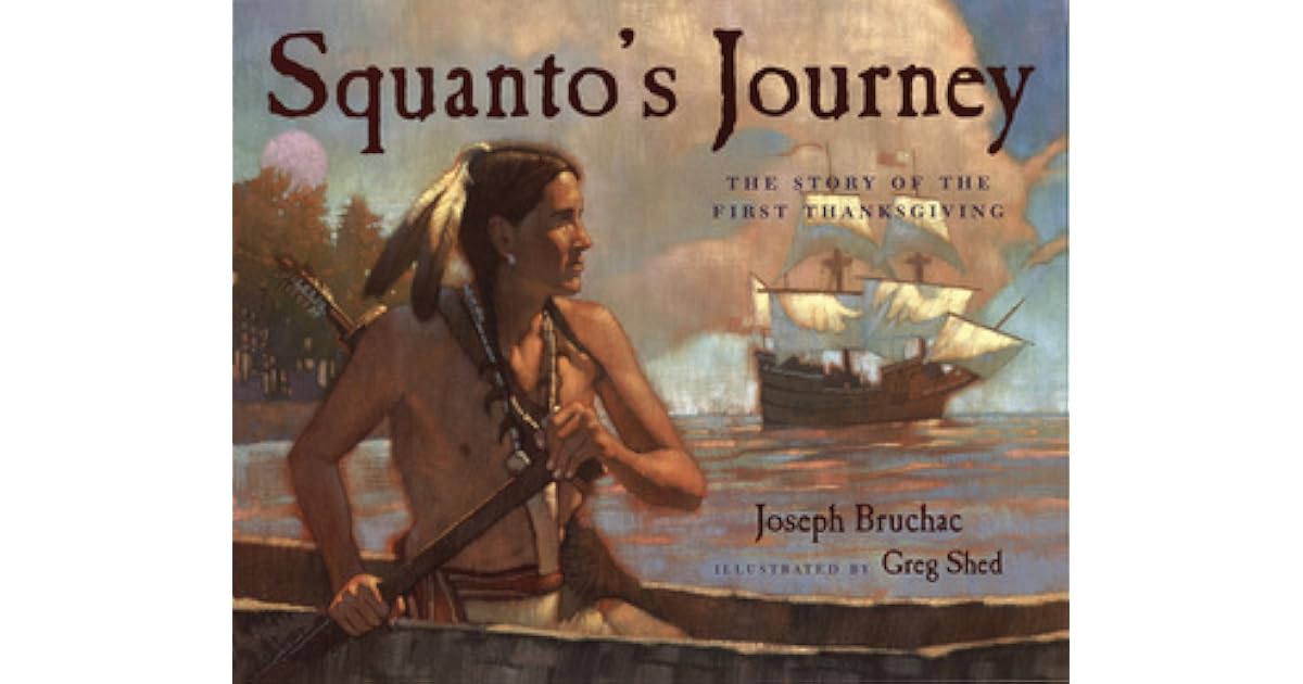 Squanto's Journey: The Story of the First Thanksgiving by Joseph Bruchac