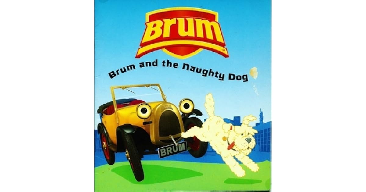 Brum And The Naughty Dog by Alan Dapre