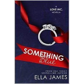 Something Blue by Ella James — Reviews, Discussion, Bookclubs, Lists