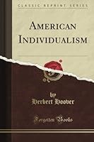 American Individualism by Herbert Hoover