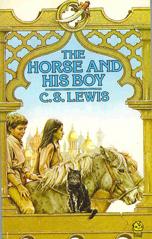 The Horse and His Boy (Chronicles of Narnia, #5) by C.S. Lewis