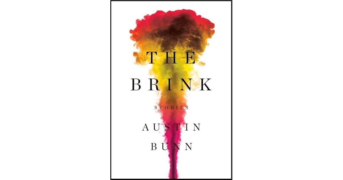 The Brink: Stories by Austin Bunn