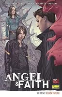 Angel & Faith: Family Reunion by Christos Gage