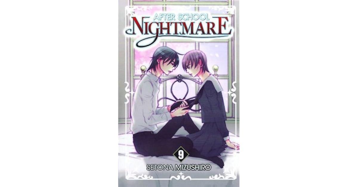 After School Nightmare, Volume 9 by Setona Mizushiro