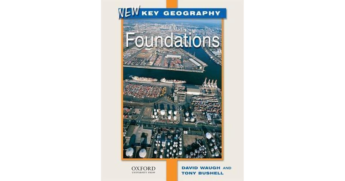 New Key Geography Foundations by David Waugh