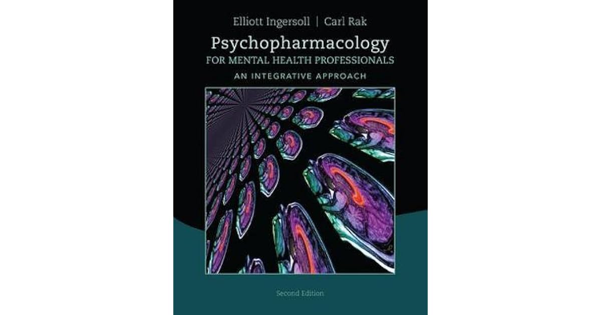 Psychopharmacology for Mental Health Professionals: An Integrative ...