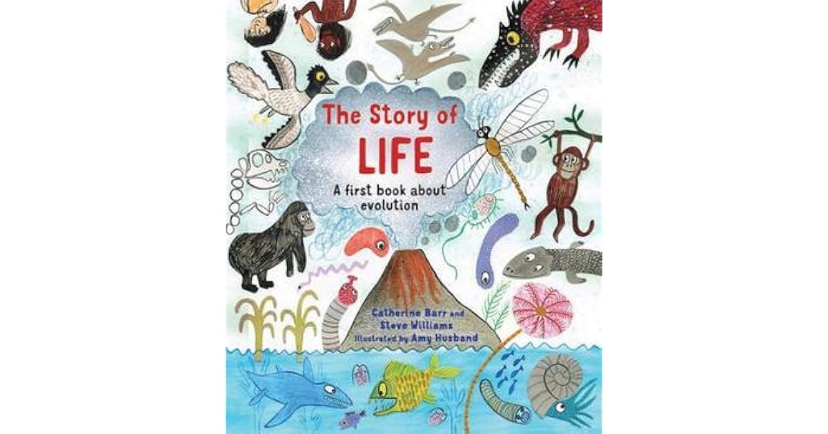 The Story of Life: A First Book about Evolution by Catherine Barr