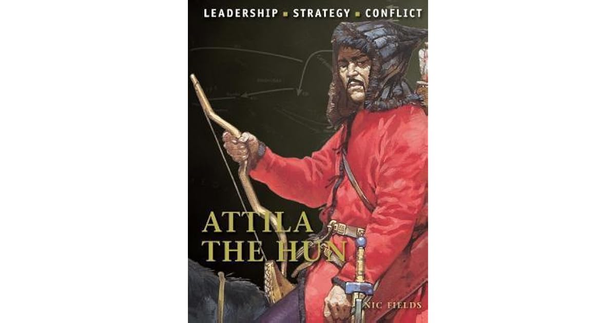 Attila the Hun by Nic Fields
