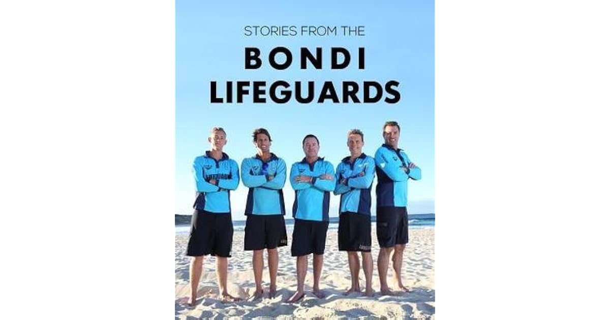 Stories from the Bondi Lifeguards by The Bondi Boys