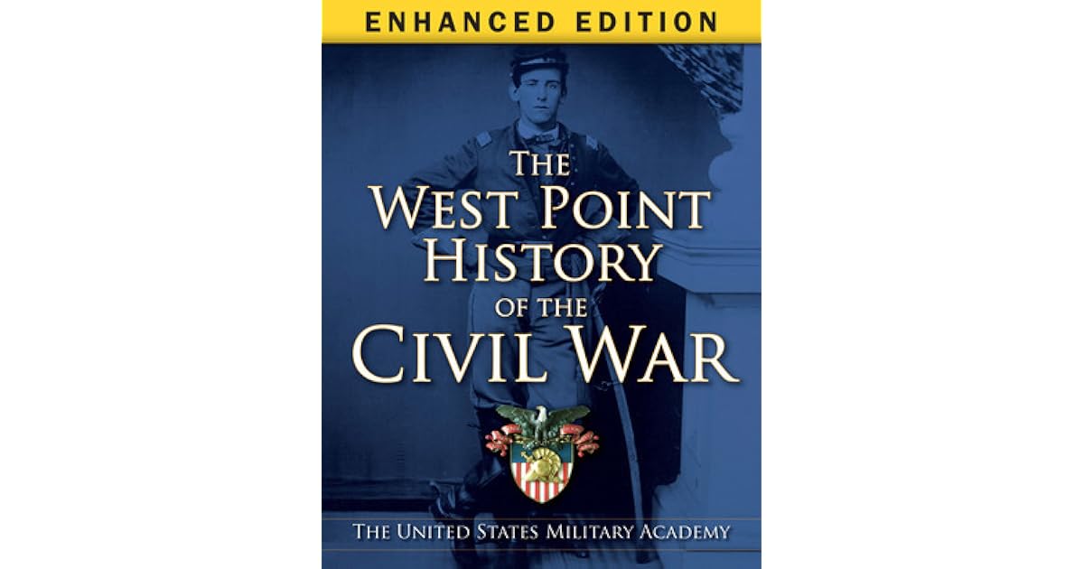 The West Point History of the Civil War Enhanced Edition by United ...