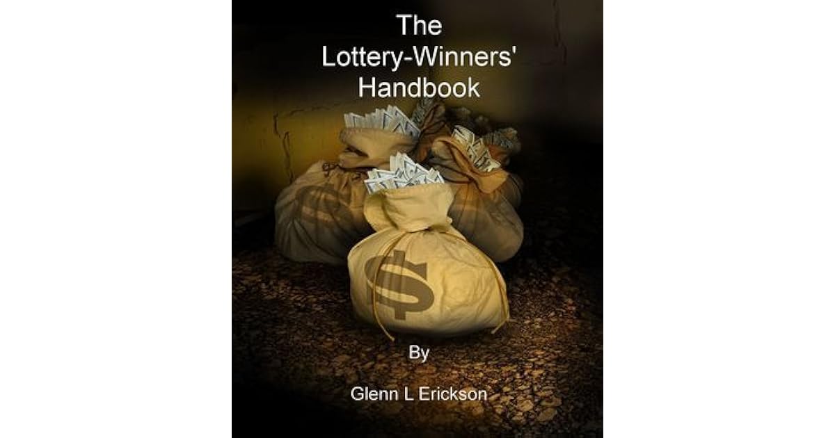 The Lottery-Winners' Handbook by Glenn L. Erickson