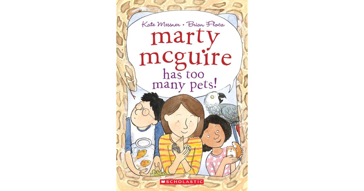 Marty McGuire Has Too Many Pets! by Kate Messner