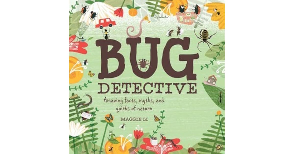 Bug Detective by Maggie Li