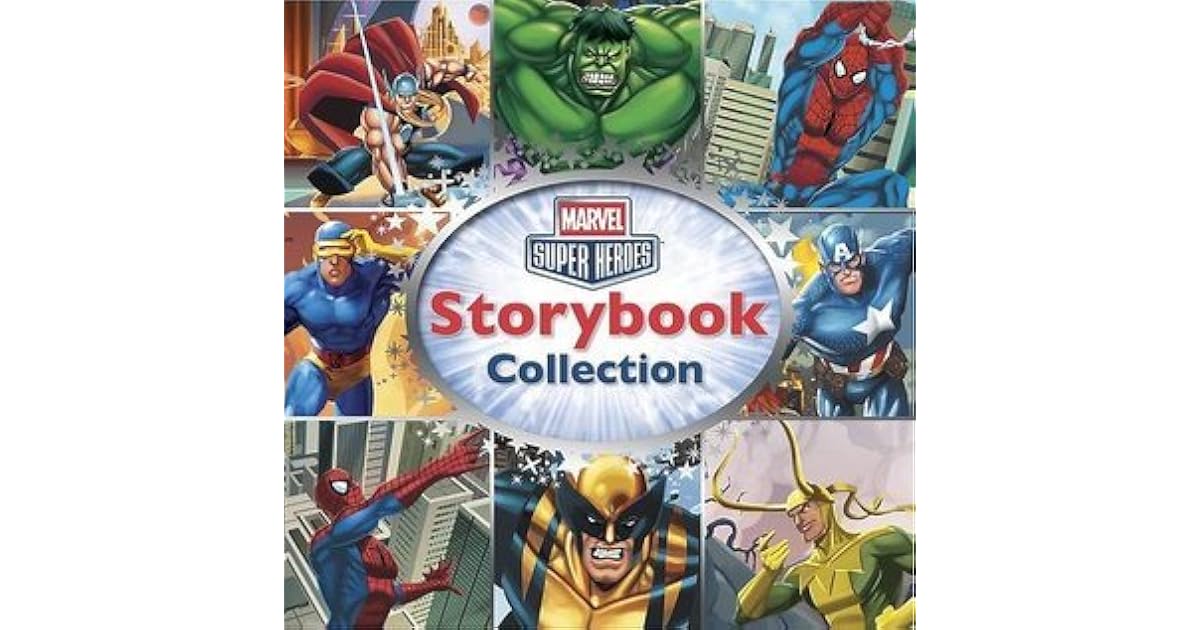 Marvel Super Heroes Storybook Collection by Marvel Comics