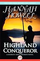 Highland Conqueror (Murray Family, #10) by Hannah Howell