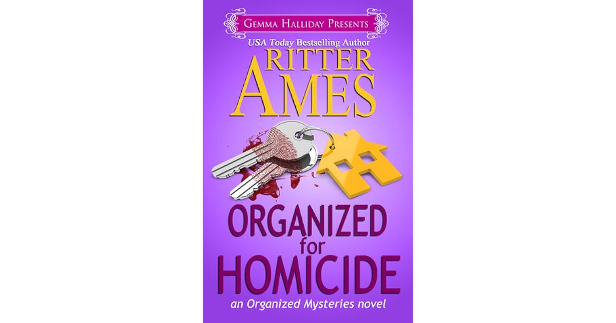 Organized for Homicide (Organized, #2) by Ritter Ames