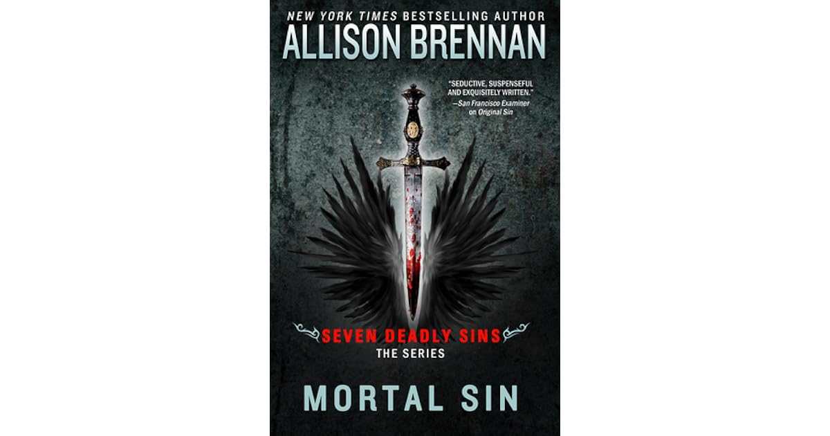 Mortal Sin (Seven Deadly Sins, #3) by Allison Brennan