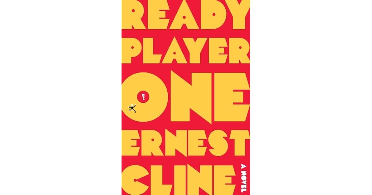 Ready Player One by Ernest Cline