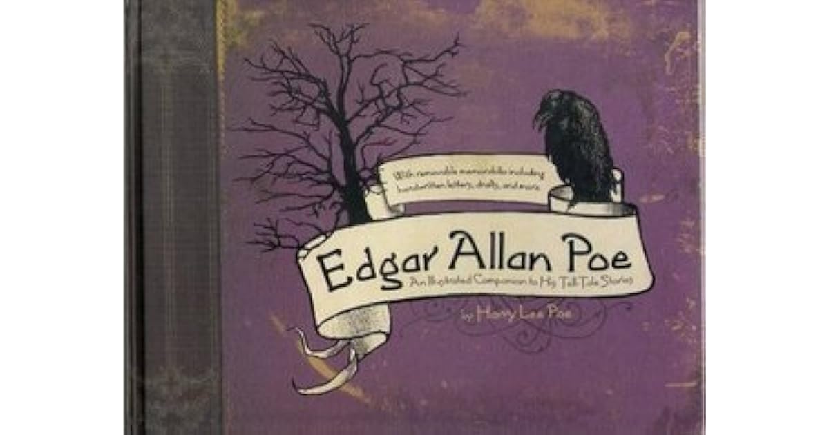 Edgar Allan Poe: An Illustrated Companion to His Tell-Tale Stories by ...