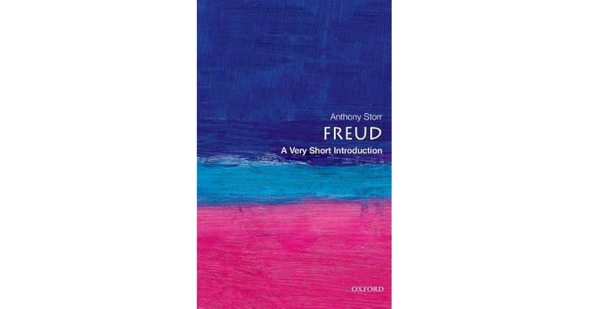 Freud: A Very Short Introduction by Anthony Storr