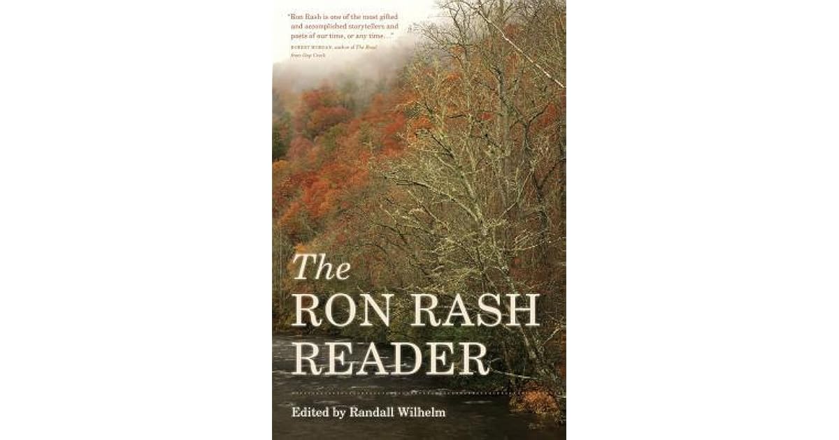 The Ron Rash Reader by Ron Rash