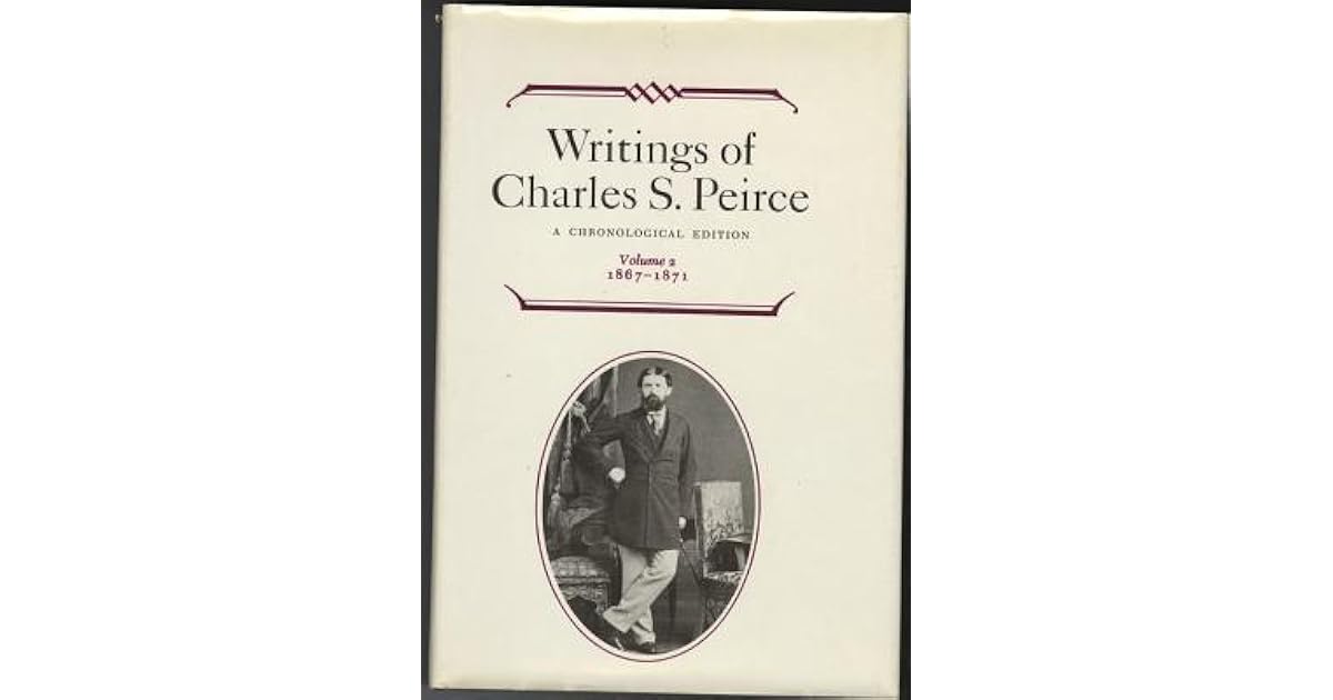 Writings of Charles S. Peirce: A Chronological Edition, Volume 2: 1867 ...