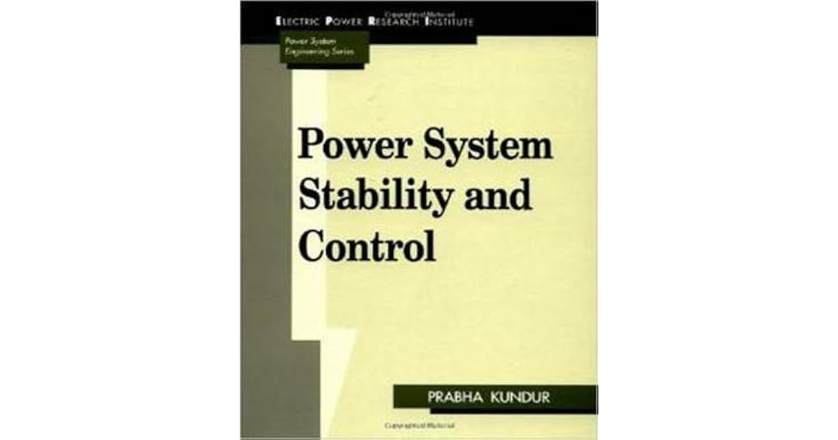 Power System Stability and Control by Prabha Kundur