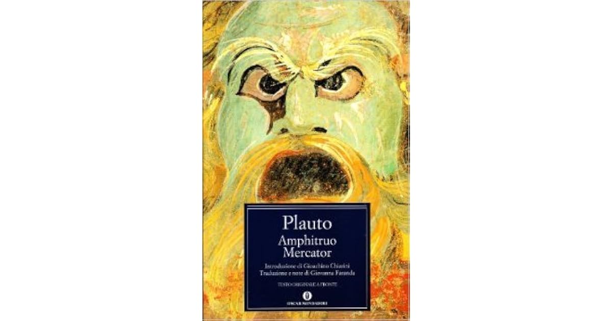 Amphitruo - Mercator by Plautus