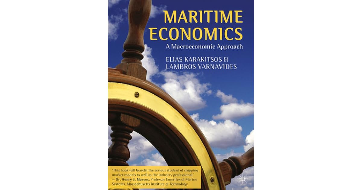 Maritime Economics: A Macroeconomic Approach by Elias Karakitsos