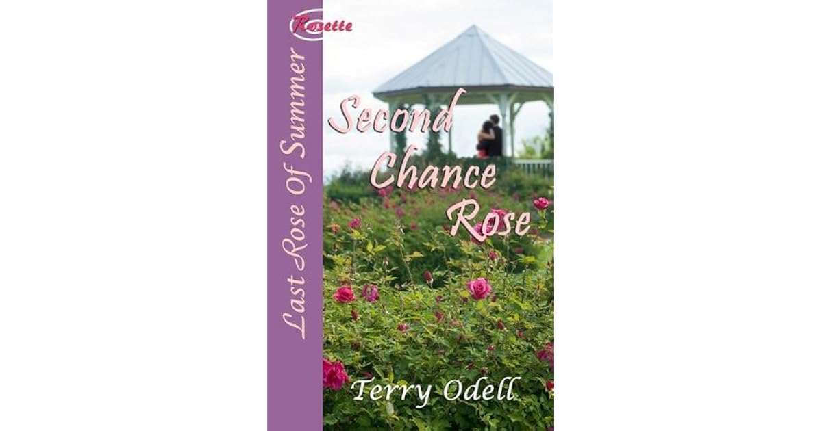 Second Chance Rose by Terry Odell
