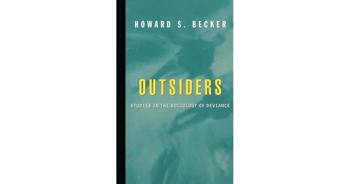 Outsiders by Howard S. Becker