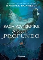 Deep Blue (Waterfire Saga, #1) by Jennifer Donnelly