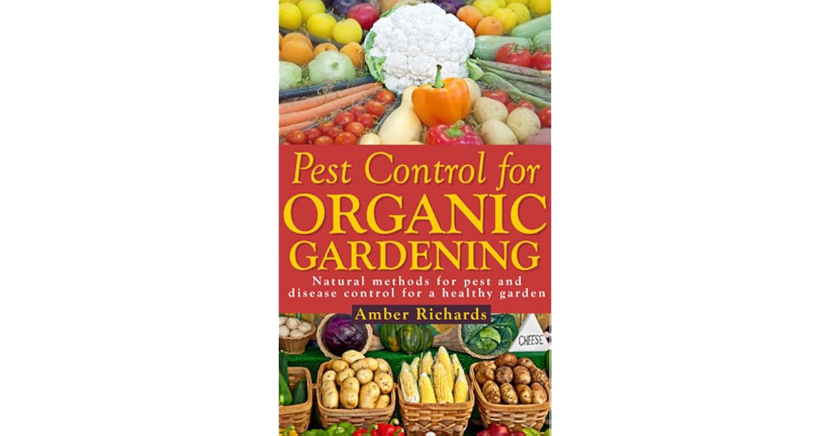 Book giveaway for Pest Control for Organic Gardening: Natural Methods ...