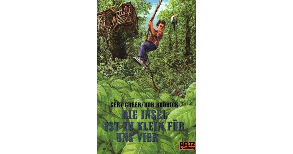 Die Insel ist zu klein für uns vier by Gery Greer