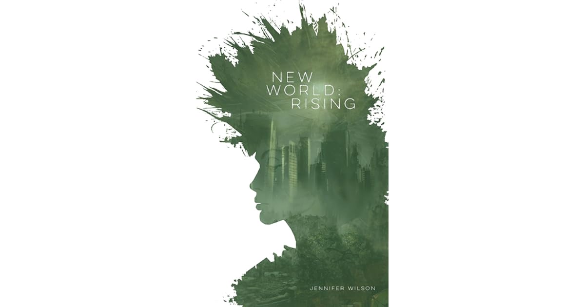 New World: Rising (New World #1) by Jennifer Wilson