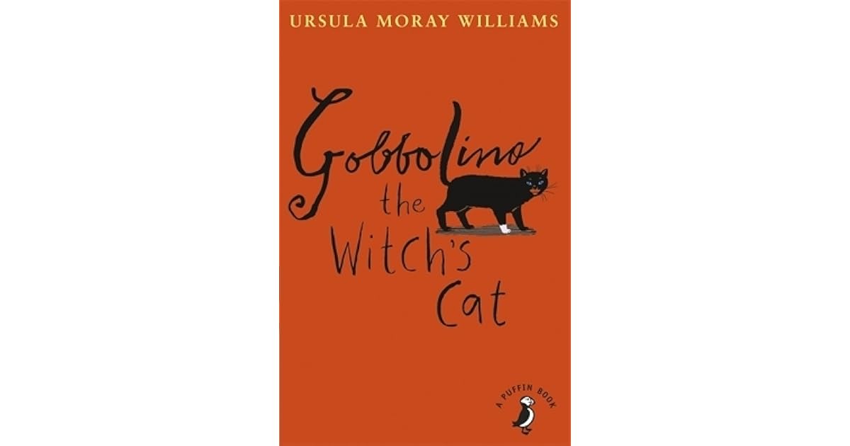 Gobbolino, the Witch's Cat by Ursula Moray Williams