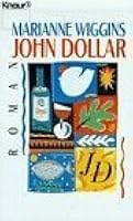 John Dollar by Marianne Wiggins