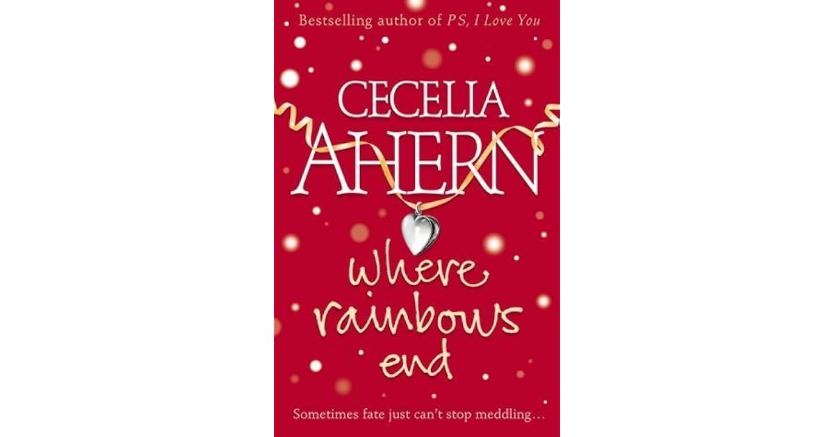 Where Rainbows End by Cecelia Ahern