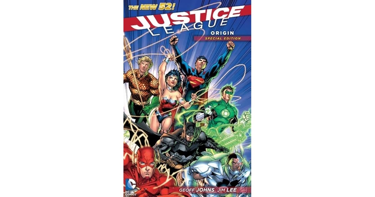 Justice League, Vol. 1: Origin Special Edition by Geoff Johns