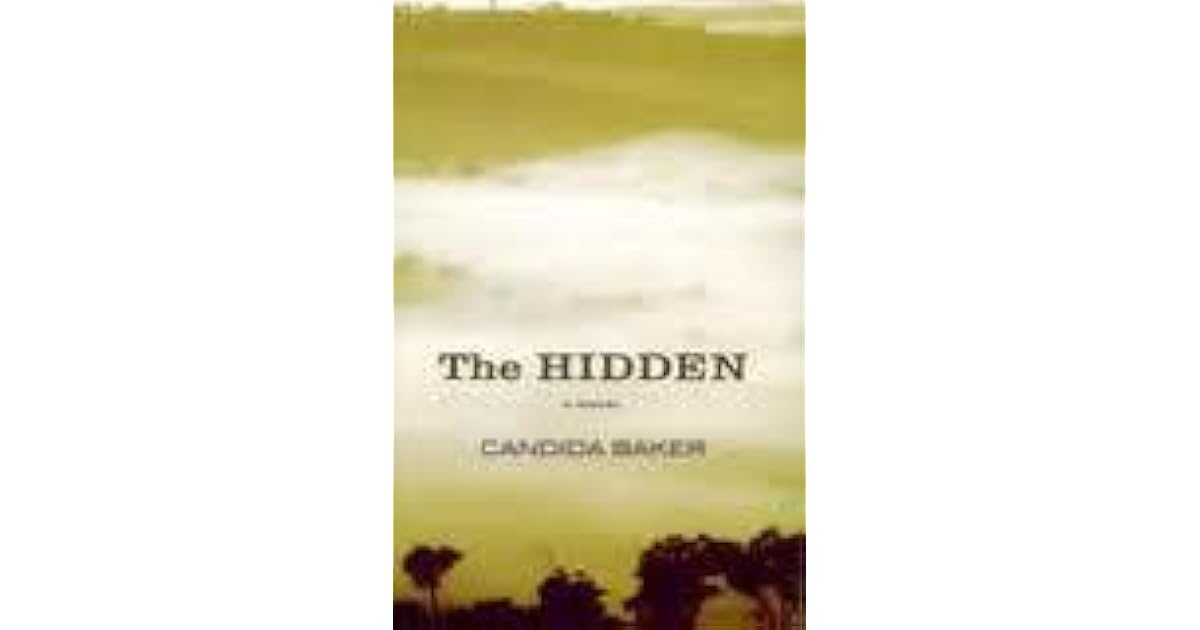 The hidden by Candida Baker