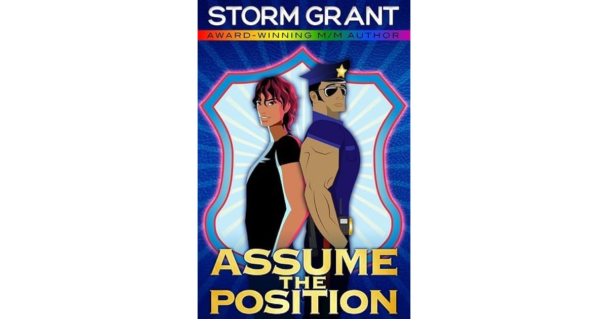 Assume the Position by Storm Grant
