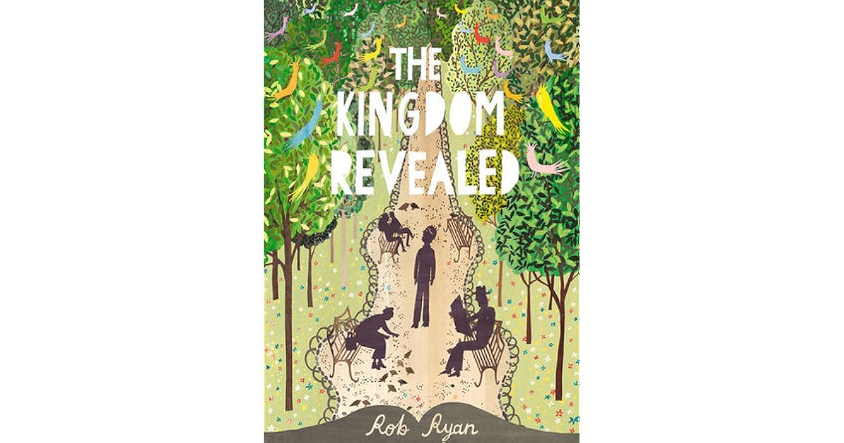 The Kingdom Revealed by Rob Ryan