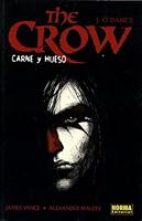The Crow: Flesh & Blood by James Vance