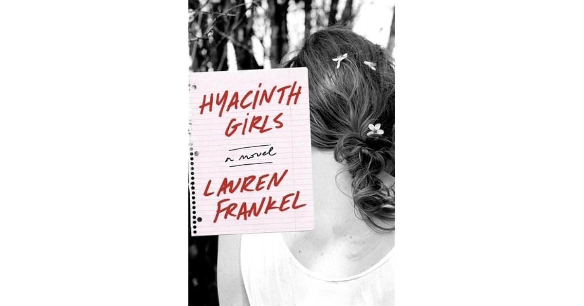 Hyacinth Girls by Lauren Frankel