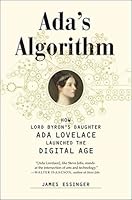 A Female Genius: How Ada Lovelace, Lord Byron's Daughter, Started the ...