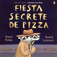 Secret Pizza Party by Adam Rubin